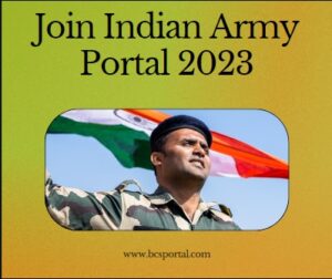 Join Indian Army Portal 2023:Eligibility,How To Apply - BCSPortal.com